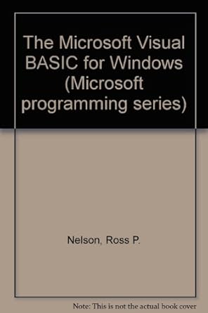 The Microsoft Visual BASIC for Windows (Microsoft programming series) : Nelson, Ross P.: Amazon ...