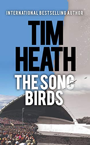 Amazon.com: The Song Birds (Tim Heath Stand-Alone Thrillers Collection ...