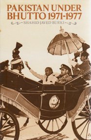 Pakistan Under Bhutto: 1971-1977: BURKI, Shahid Javed.: 9780312594718 ...