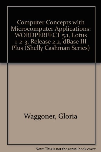 『Complete Computer Concepts and Microcomputer Applications: - 読書メーター