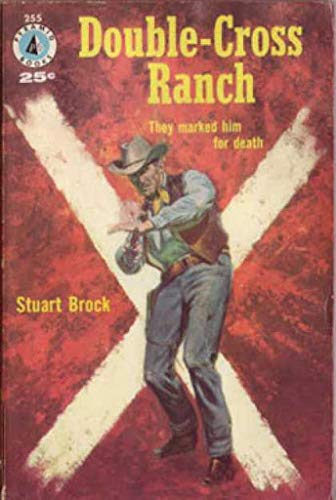 Double-Cross Ranch: Brock, Stuart: Amazon.com: Books