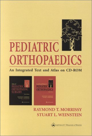 Lovell and Winter's Pediatric Orthopaedics: Text and Atlas on CD-ROM ...