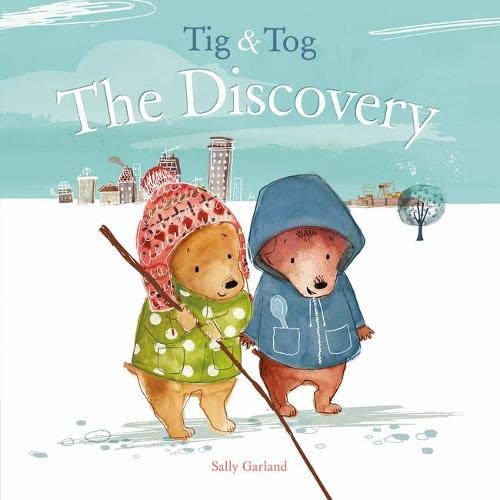 Tig & Tog: The Discovery : Garland, Sally, Garland, Sally: Amazon.in: Books