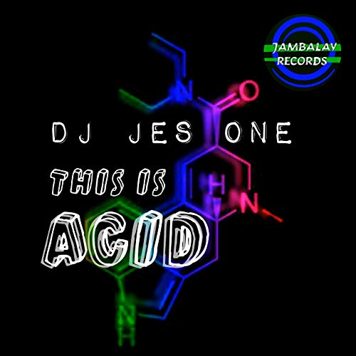 Amazon.com: This Is Acid : DJ Jes One: Digital Music