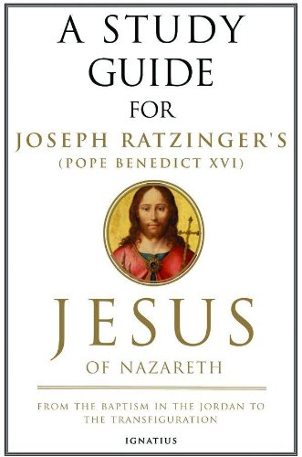 Jesus of Nazareth Study Guide: From the Baptism in the Jordan to the ...
