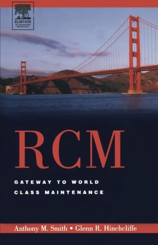 RCM-Gateway to World Class Maintenance: Smith, Anthony M., Hinchcliffe ...