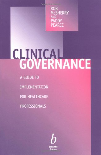 Buy Clinical Governance: A Guide to Implementation for Healthcare ...