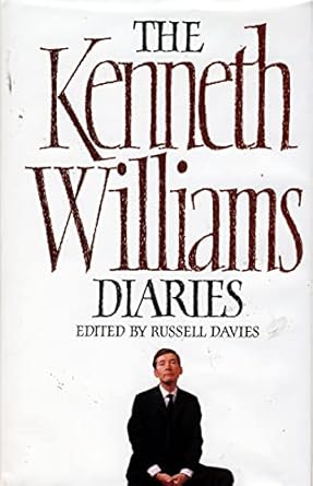 The Kenneth Williams Diaries: Williams, Kenneth (1926-1988 ...