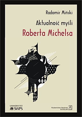 Amazon.com: Aktualnosc mysli Roberta Michelsa: 9788373838512: Radomir ...