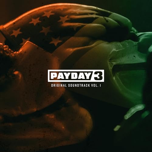 Play PAYDAY 3 Vol. 1 (Original Soundtrack) by Starbreeze Entertainment ...