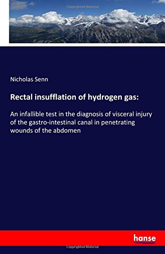 Rectal insufflation of hydrogen gas: An infallible test in the ...