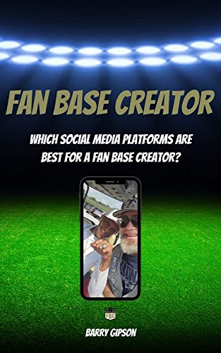 Amazon.co.jp: FAN BASE CREATOR: Which social media platforms are best ...