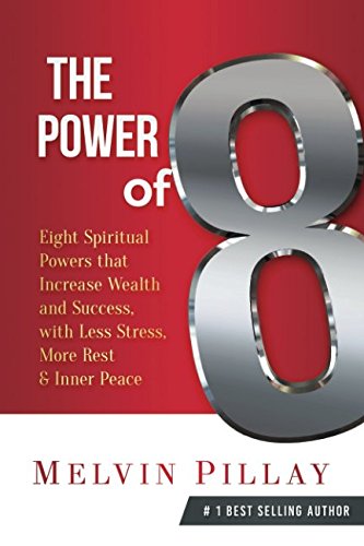 The Power of 8: Eight Spiritual Powers That Increase Wealth and Success ...