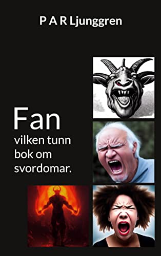 Fan: vilken tunn bok om svordomar. (Swedish Edition) eBook : Ljunggren, P A R: Amazon.in: Kindle ...