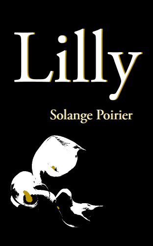 Amazon.com: Lilly (Blue Iris Book 2) eBook : Poirier, Solange: Kindle Store