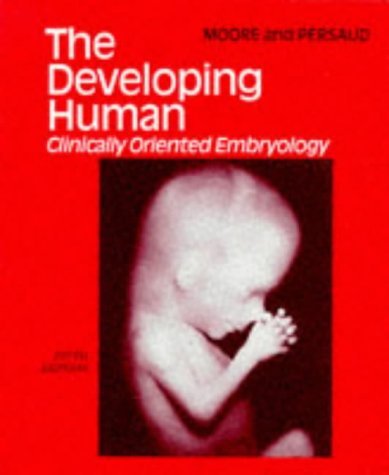 The Developing Human: 5th (Fifth) Edition: T V. N. Persaud Keith L ...