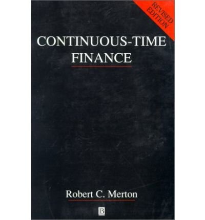 Continuous Time Finance: Robert C. Merton: 9780063118508: Amazon.com: Books