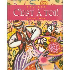 Cest a Toi Level One (French Edition) by Karla Winther Fawbush (2001-05 ...