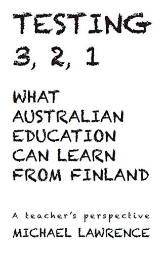 Amazon.com: Testing 3, 2, 1: What Australian Education Can Learn From ...