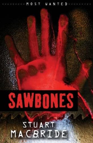 Sawbones (Most Wanted): Stuart MacBride: 9781842995297: Amazon.com: Books