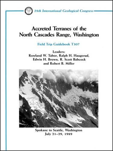 Buy Accreted Terranes of the North Cascades Range, Washington: Spokane ...