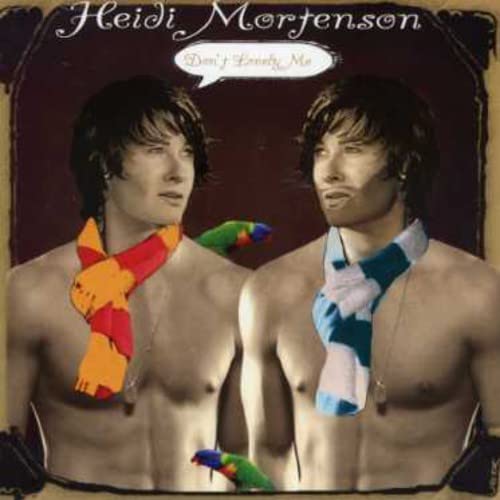 MORTENSON,HEIDI - Don't Lonely Me - Amazon.com Music