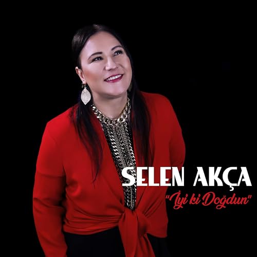 Amazon.co.jp: İyi Ki Doğdun : Selen Akça: Digital Music