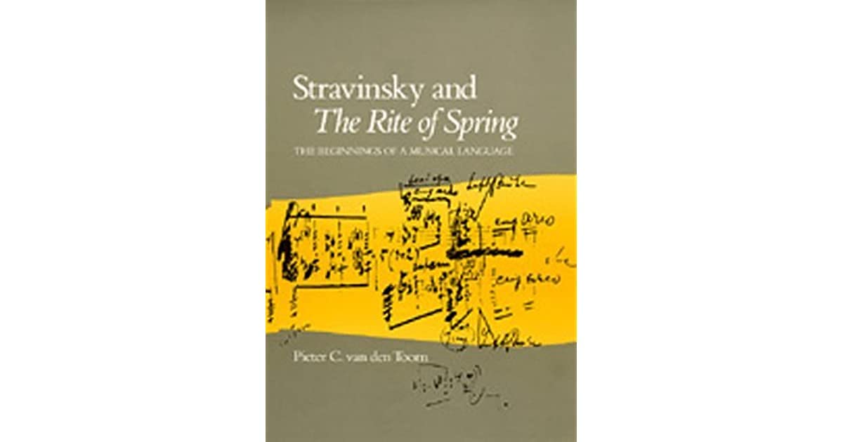 Stravinsky and 'The Rite of Spring': The Beginnings of a Musical ...