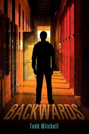 Amazon.com: Backwards: 9780763662776: Mitchell, Todd: Books