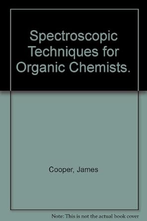 COOPER ∗SPECTROSCOPIC∗ TECHNIQUES FOR ORGANIC CHEM ISTS: Amazon.co.uk ...
