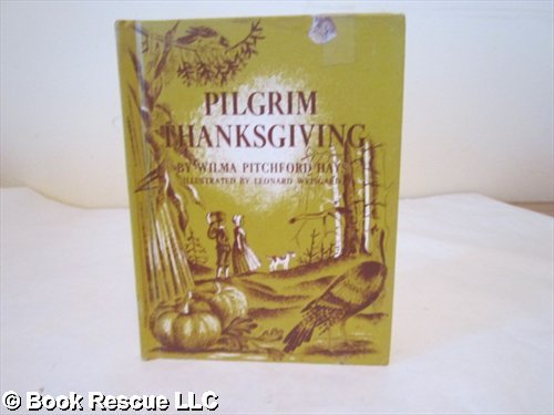 Pilgrim Thanksgiving: Hays, Wilma: Amazon.com: Books