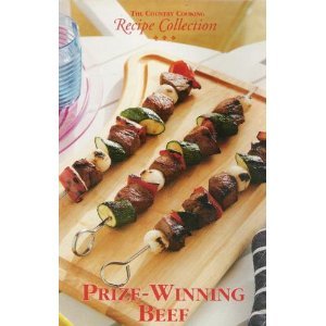 The Country Cooking Recipe Collection: Prize-Winning Beef: Jung, Mary ...