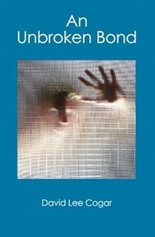 Amazon | An Unbroken Bond | Cogar, David | Contemporary
