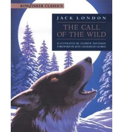 Amazon.com: The Call of the Wild: 9780753407271: London, Jack, Clift, Eva