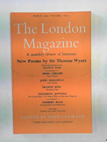 The London Magazine, Volume 7 No.1-12, January to December 1960 ...
