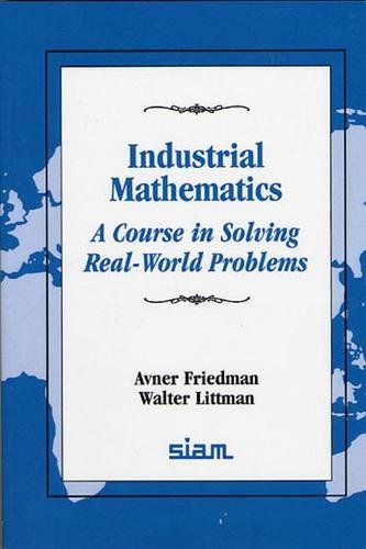 Amazon.com: Industrial Mathematics: A Course in Solving Real-World ...