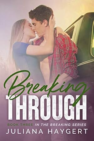 Breaking Free (The Breaking Series Book 1) - Kindle edition by Haygert ...