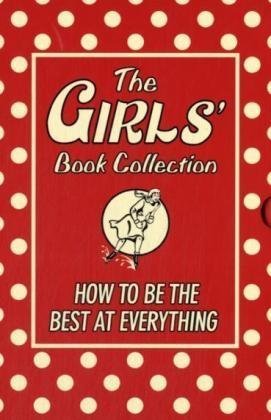 The Girls' Book Collection: How to be the Best at Everything: Amazon.co ...