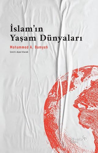 Amazon.com: Islam'in Yasam Dünyalari: Bir Dinin Pragmatikleri ...
