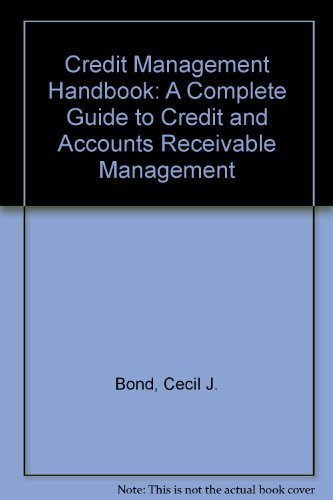 Buy Credit Management Handbook: A Complete Guide to Credit and Accounts ...