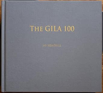 The Gila 100 Photographs Celebrating the First Wilderness Centennial ...