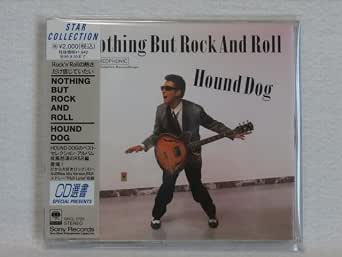 Amazon.co.jp: ＜美品＞ HOUND DOG ハウンド・ドッグ/ナッシング・バット・ロック・アンド・ロール 帯付 （CD選書 ...