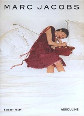 [(Marc Jacobs )] [Author: Bridget Foley] [Dec-2004]: Books - Amazon.ca