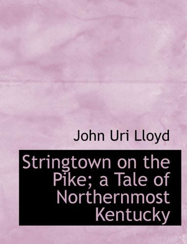 『Stringtown on the Pike; a Tale of Northernmost - 読書メーター