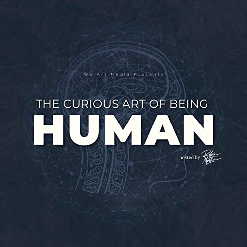 The Curious Art Of Being Human : Robin Martin: Amazon.co.uk: Audible ...