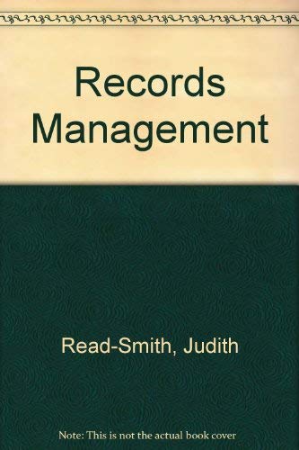 Records Management: Read-Smith, Judith; Kallaus, Norman F.; Ginn, Dr ...
