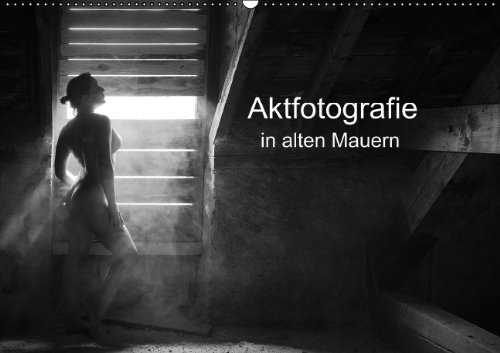 Amazon | Aktfotografie in Alten Mauern Wandkale | Geiser Judith | 輸入版カレンダー