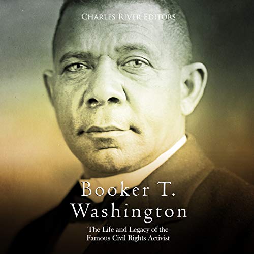 Amazon.com: Booker T. Washington: The Life and Legacy of the Famous ...