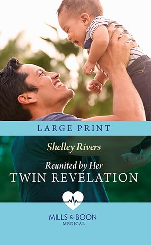 Reunited By Her Twin Revelation: Amazon.co.uk: Rivers, Shelley ...