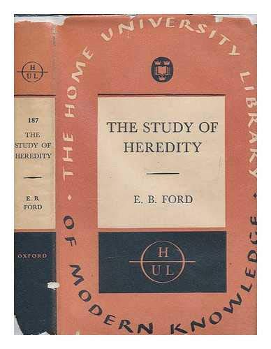 THE STUDY OF HEREDITY . THE HOME UNIVERSITY LIBRARY OF MODERN KNOWLEDGE ...
